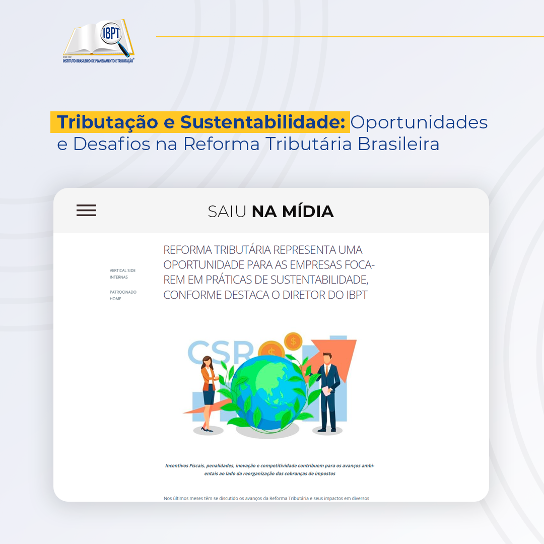 O IBPT se une ao IDV para apresentar um estudo inédito