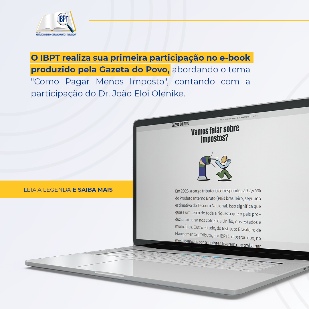 O IBPT se une ao IDV para apresentar um estudo inédito