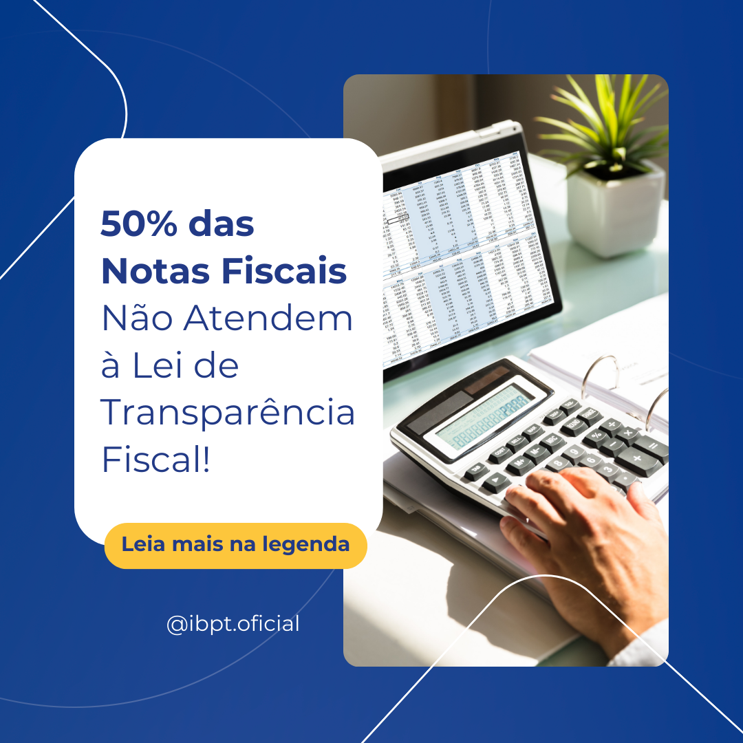 Lei da Transparência Fiscal: metade das notas fiscais brasileiras está ...